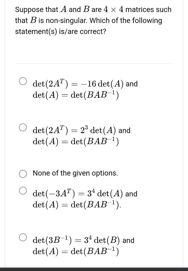 Solved Suppose that A and B are 4×4 matrices such that B is | Chegg.com