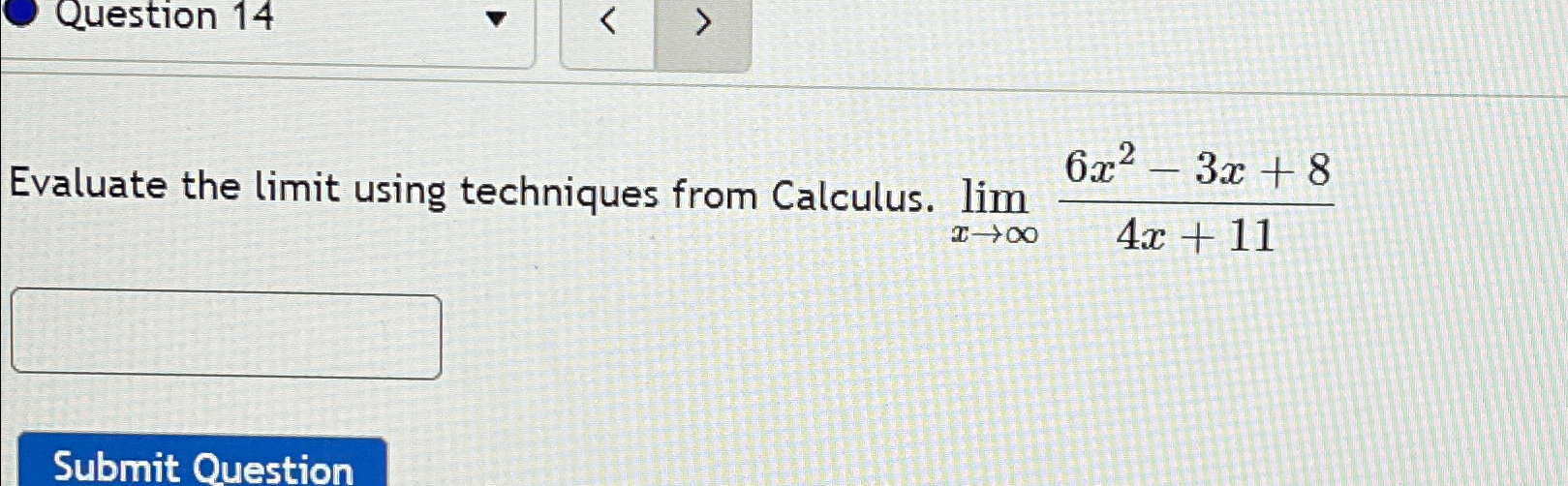 Solved Question 14Evaluate the limit using techniques from | Chegg.com