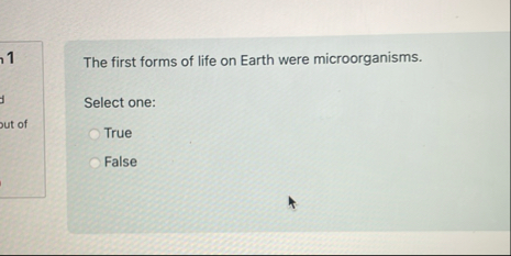 Solved 1The first forms of life on Earth were | Chegg.com