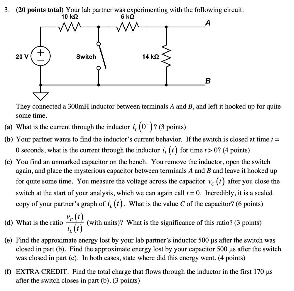 Solved 3. (20 ﻿points total) ﻿Your lab partner was | Chegg.com