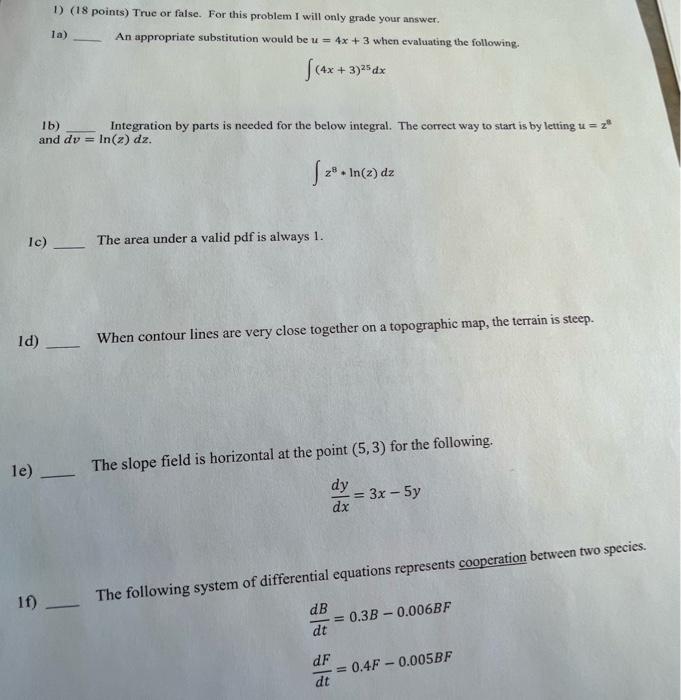 Solved 1) (18 points) True or false. For this problem I will | Chegg.com