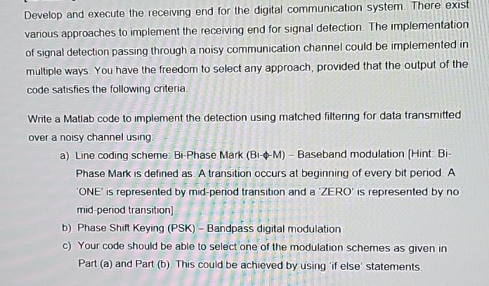 Solved Develop and execute the receiving end for the digital | Chegg.com