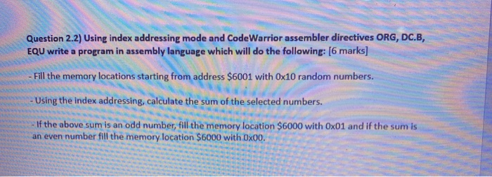 Question 2.2) Using index addressing mode and | Chegg.com
