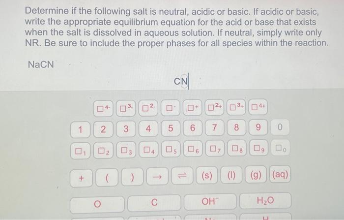 Solved Determine if the following salt is neutral, acidic or | Chegg.com