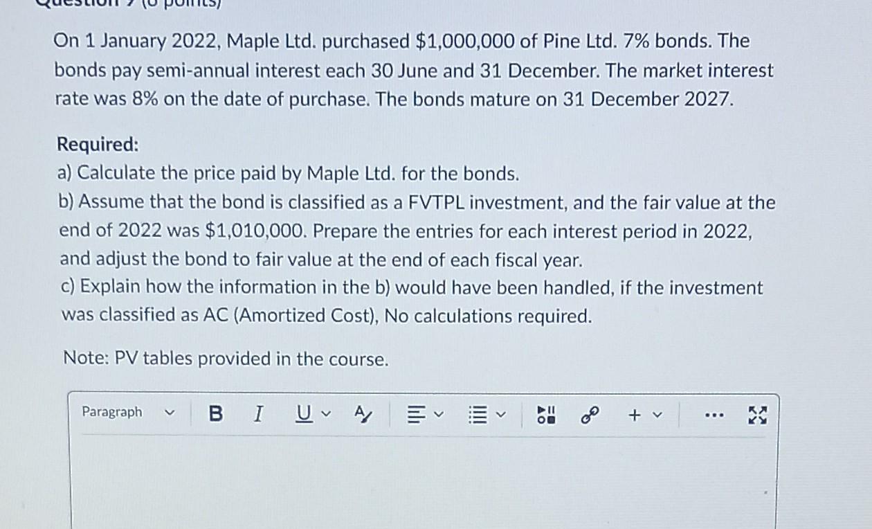 Solved On 1 January 2022, Maple Ltd. purchased \\( \\$ | Chegg.com