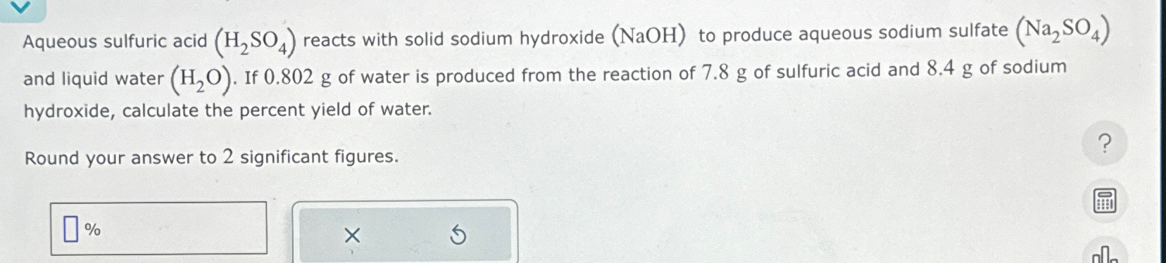 Solved Aqueous sulfuric acid (H2SO4) ﻿reacts with solid | Chegg.com