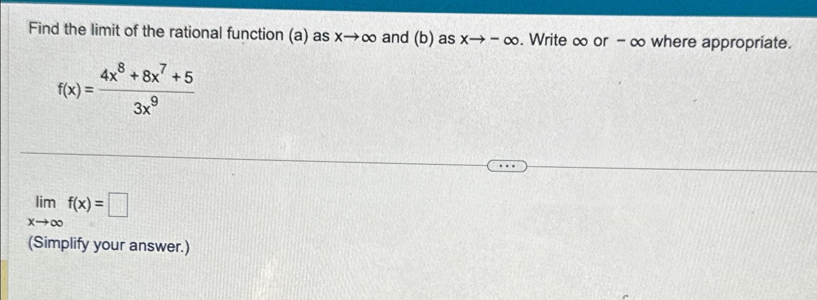 Solved Find the limit of the rational function (a) ﻿as x→∞ | Chegg.com