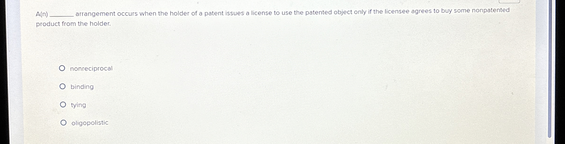 Solved A(n), ﻿arrangement occurs when the holder of a patent | Chegg.com