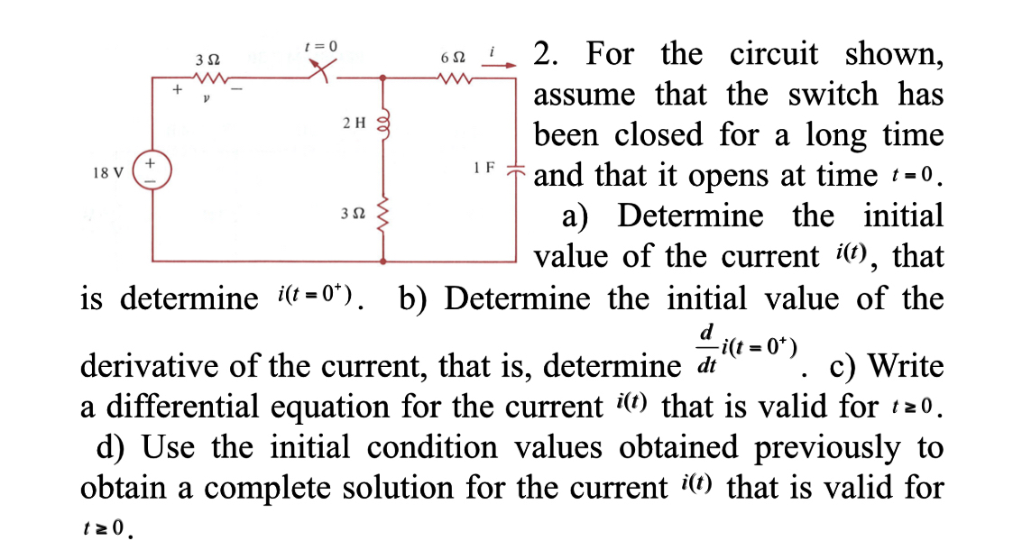 Solved For the circuit shown, issume that the switch has | Chegg.com