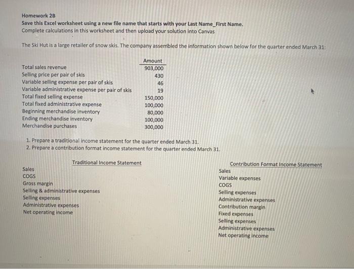 Solved Homework 2B Save this Excel worksheet using a new | Chegg.com
