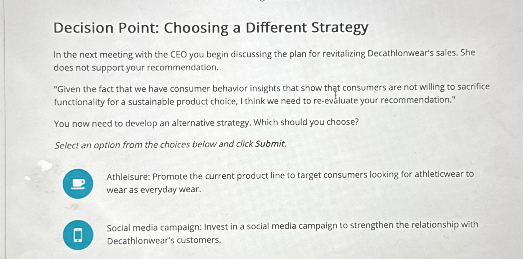 Solved Decision Point: Choosing a Different StrategyIn the | Chegg.com