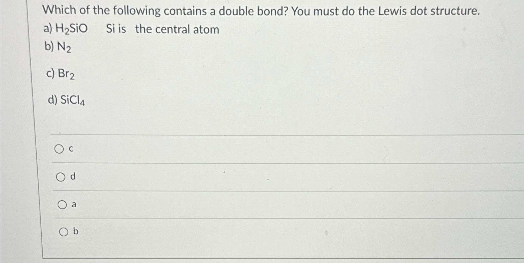 Which of the following contains a double bond? You | Chegg.com