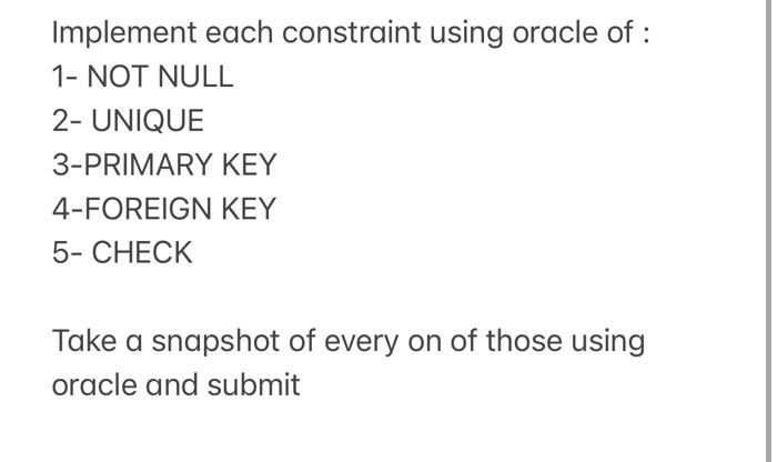 Solved Implement each constraint using oracle of: 1- NOT | Chegg.com