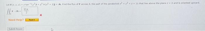 Solved Let F(x, y, z) = z tan-1(y2)i + z3 In(x² + 3)j + zk. | Chegg.com