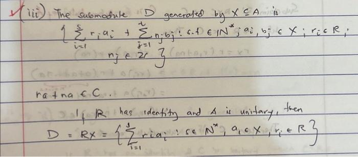 Solved (iii) The submodule 21 D generated by X CA is R t [ | Chegg.com