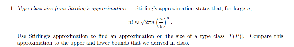 Solved Type class size from Stirling's approximation. | Chegg.com