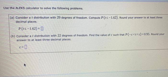 Solved Use the ALEKS calculator to solve the following | Chegg.com