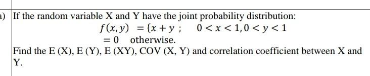 Solved If the random variable X and Y have the joint | Chegg.com