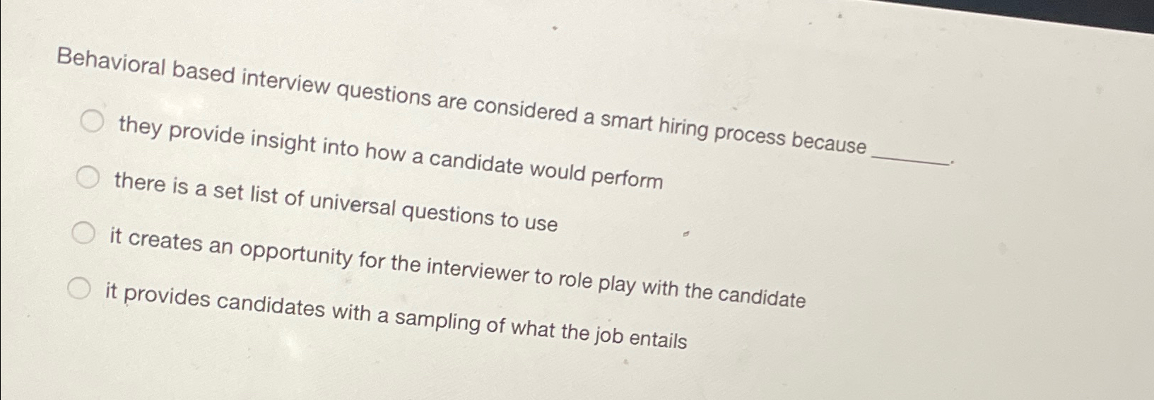 Solved Behavioral based interview questions are considered a | Chegg.com
