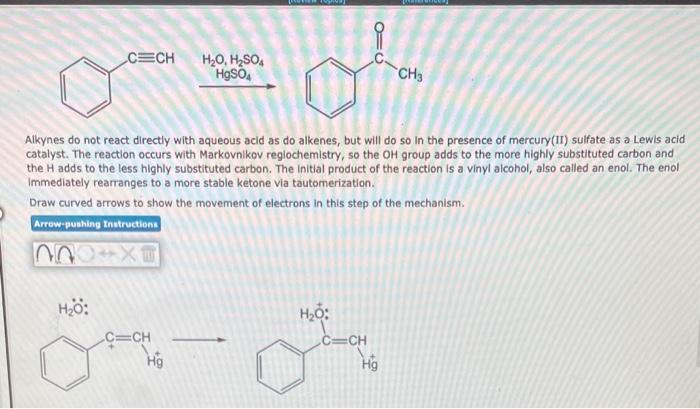 Solved CECH H2O, H,SO HgSO4 CH3 Alkynes do not react | Chegg.com