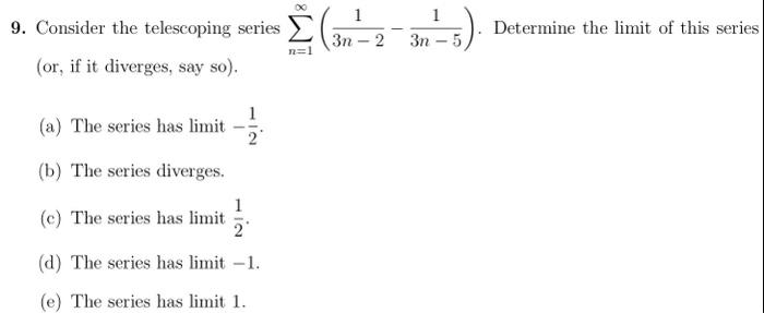Solved 9. Consider the telescoping series | Chegg.com