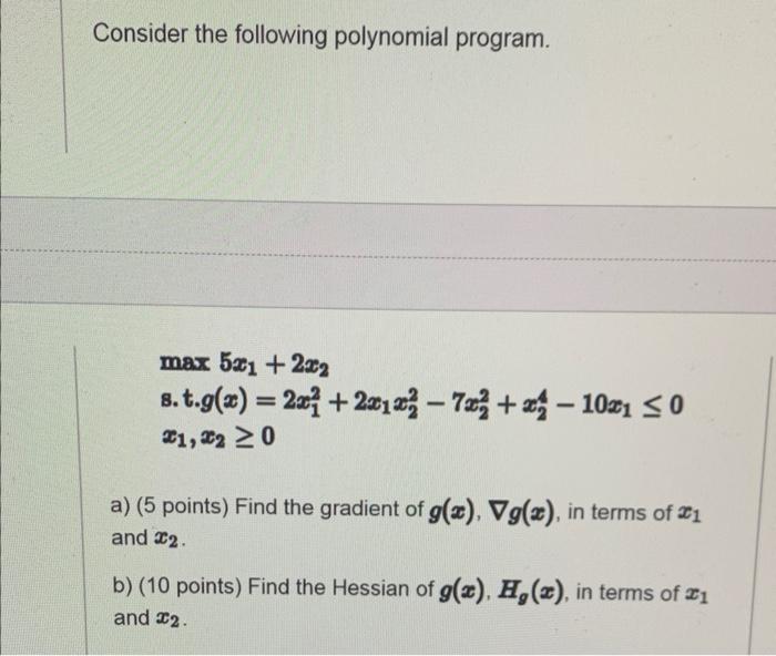Solved Consider the following polynomial program. max5x1+2x2 | Chegg.com