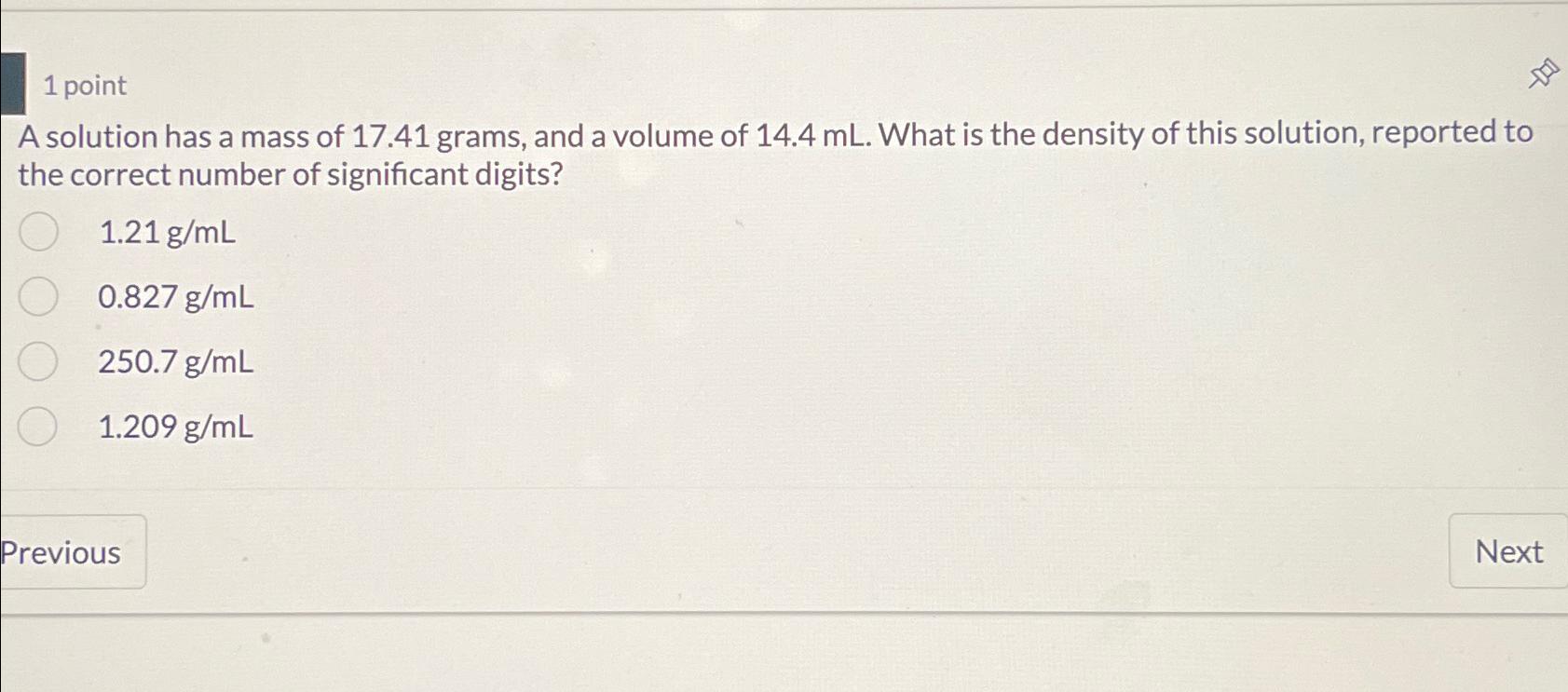 Solved 1 ﻿pointA solution has a mass of 17.41grams, and a | Chegg.com
