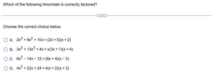 Solved Which of the following trinomials is correctly | Chegg.com