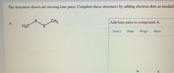 Solved The structures shown are missing lone pairs. Complete | Chegg.com