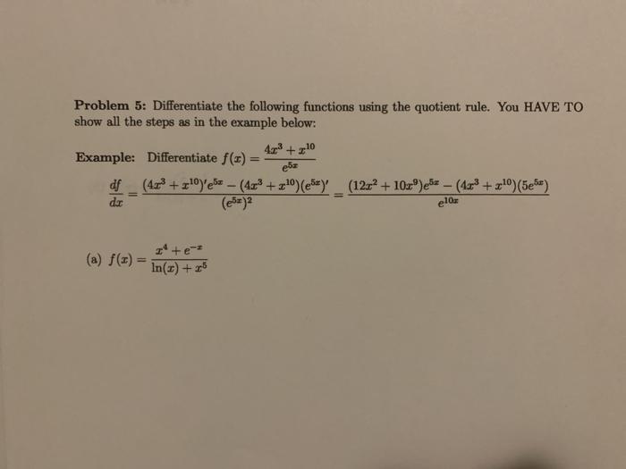 Solved Problem 5: Differentiate the following functions | Chegg.com