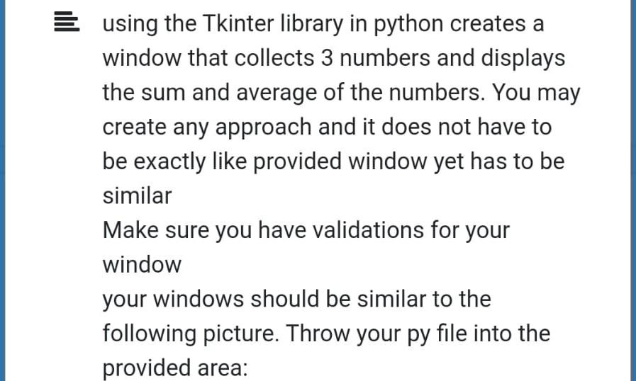 Solved using the Tkinter library in python creates a window | Chegg.com