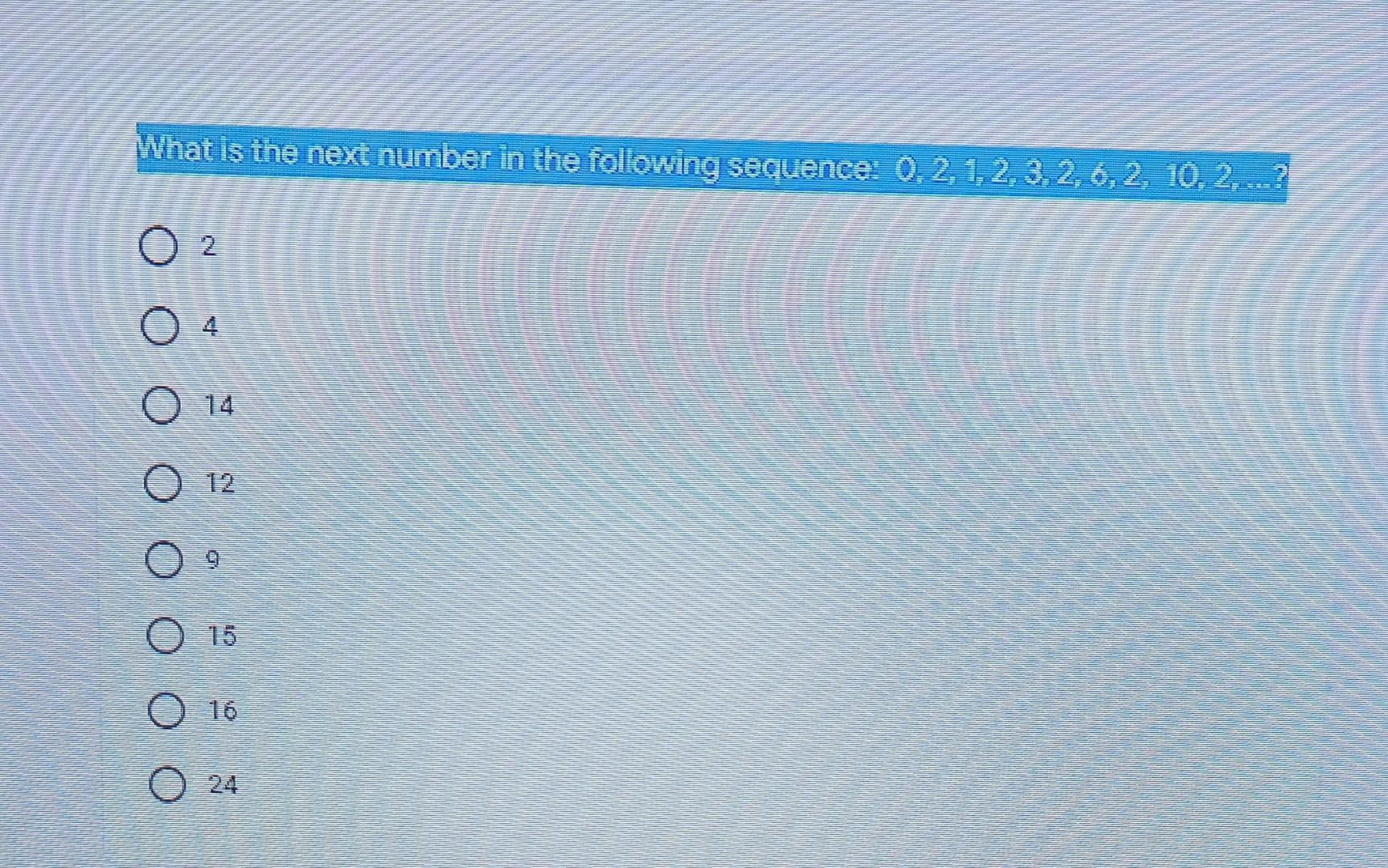 Solved What Is The Next Number In The Following Sequence 0 Chegg