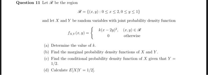 Solved Question 11 Let R be the region R={(x,y):0≤x≤2,0≤y≤1} | Chegg.com