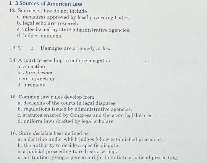 Solved 1. T F Laws are effective only if they are enforced | Chegg.com