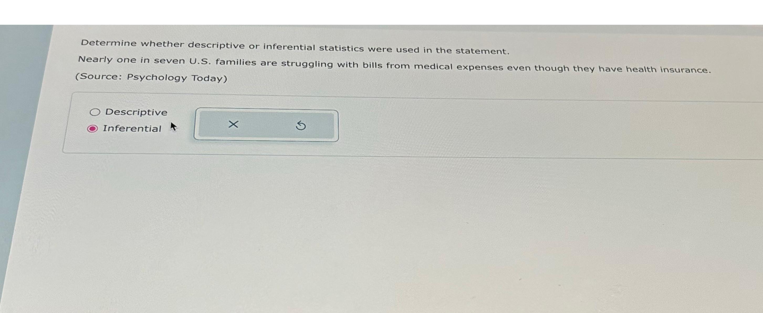 Solved Determine whether descriptive or inferential | Chegg.com