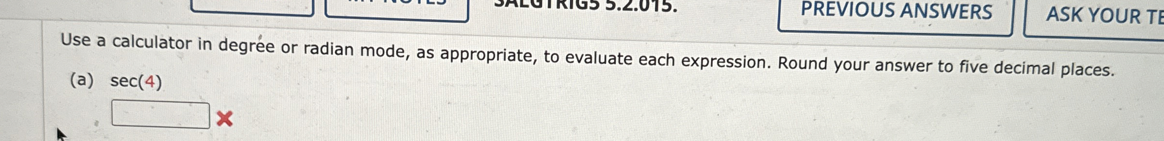 Solved Use a calculator in degree or radian mode, as | Chegg.com