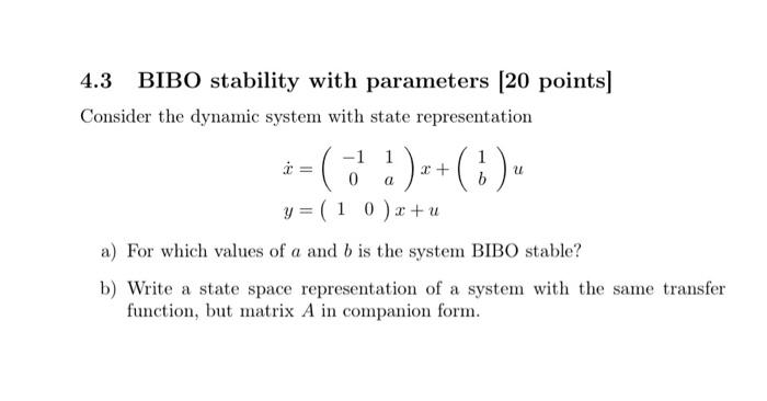 Solved 4.3 BIBO stability with parameters [20 points] | Chegg.com