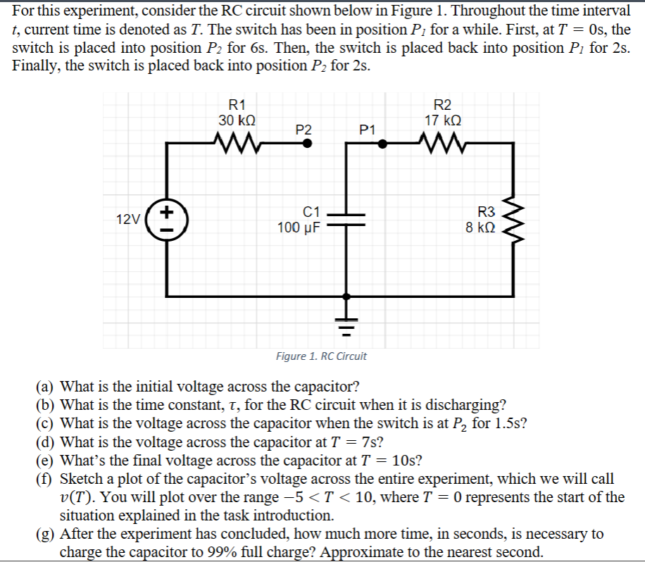 Solved For this experiment, consider the RC circuit shown | Chegg.com