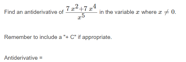 Solved Find an antiderivative of 7x2+7x4x5 ﻿in the variable | Chegg.com