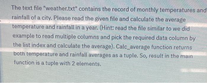 Solved The text file "weather.txt" contains the record of | Chegg.com