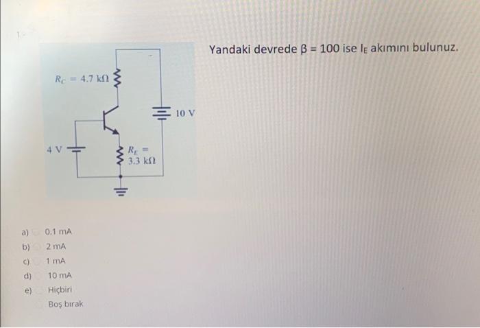 Solved a) b) c) d) e) Rc = 4.7 k 4 V- 0.1 mA 2 mA 1 MA 10 mA | Chegg.com