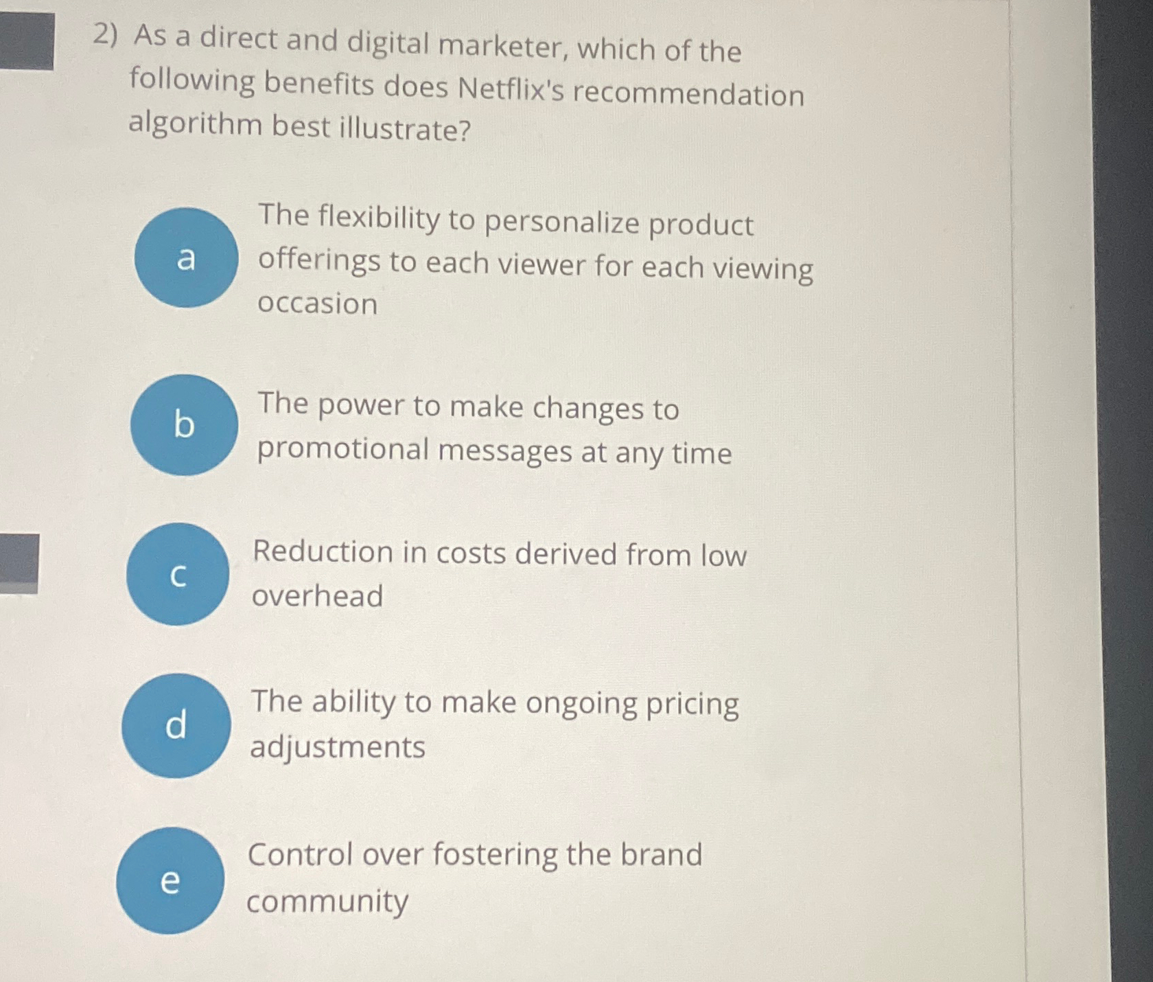 Solved As a direct and digital marketer, which of the | Chegg.com