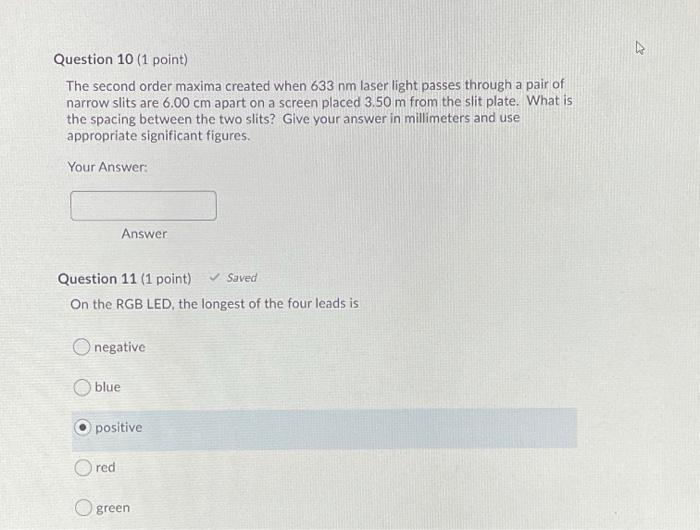 Solved Question 10 (1 point) The second order maxima created | Chegg.com