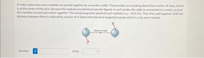 Solved In outer space two space modules are joined together | Chegg.com