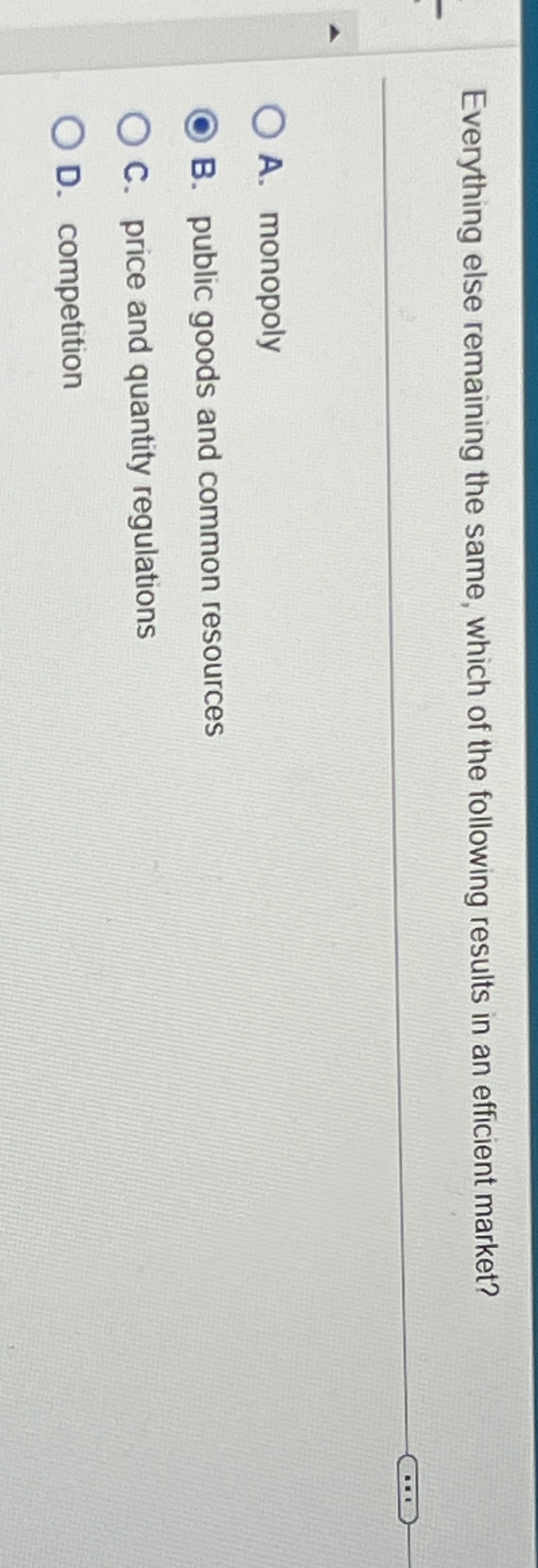 Solved Everything else remaining the same, which of the | Chegg.com