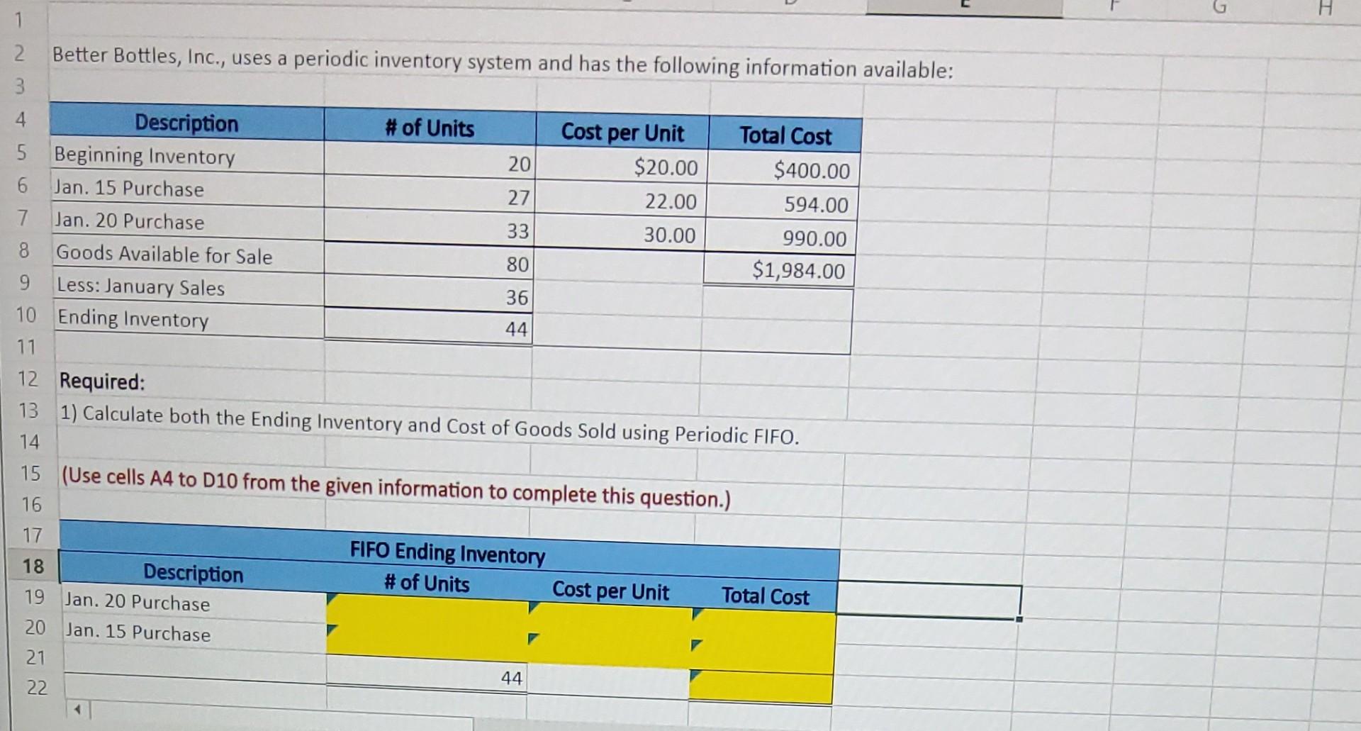 Solved Comparing Inventory Costing Methods Better Bottles, | Chegg.com