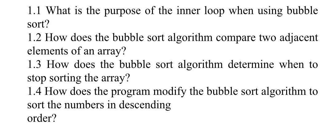 Solved what is the purpose of inner loop when using bubble | Chegg.com