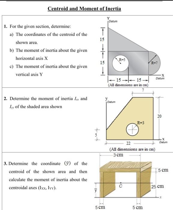 Solved Centroid and Moment of Inertia 1. For the given | Chegg.com