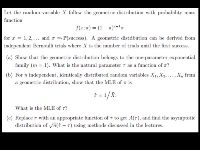 Solved Let the random variable X follow the geometric | Chegg.com