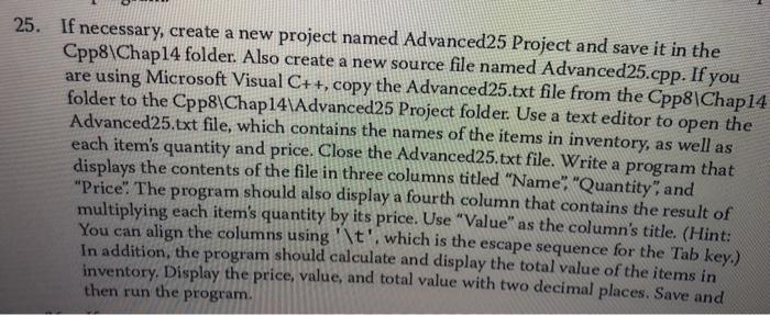 Solved 25. If necessary, create a new project named | Chegg.com